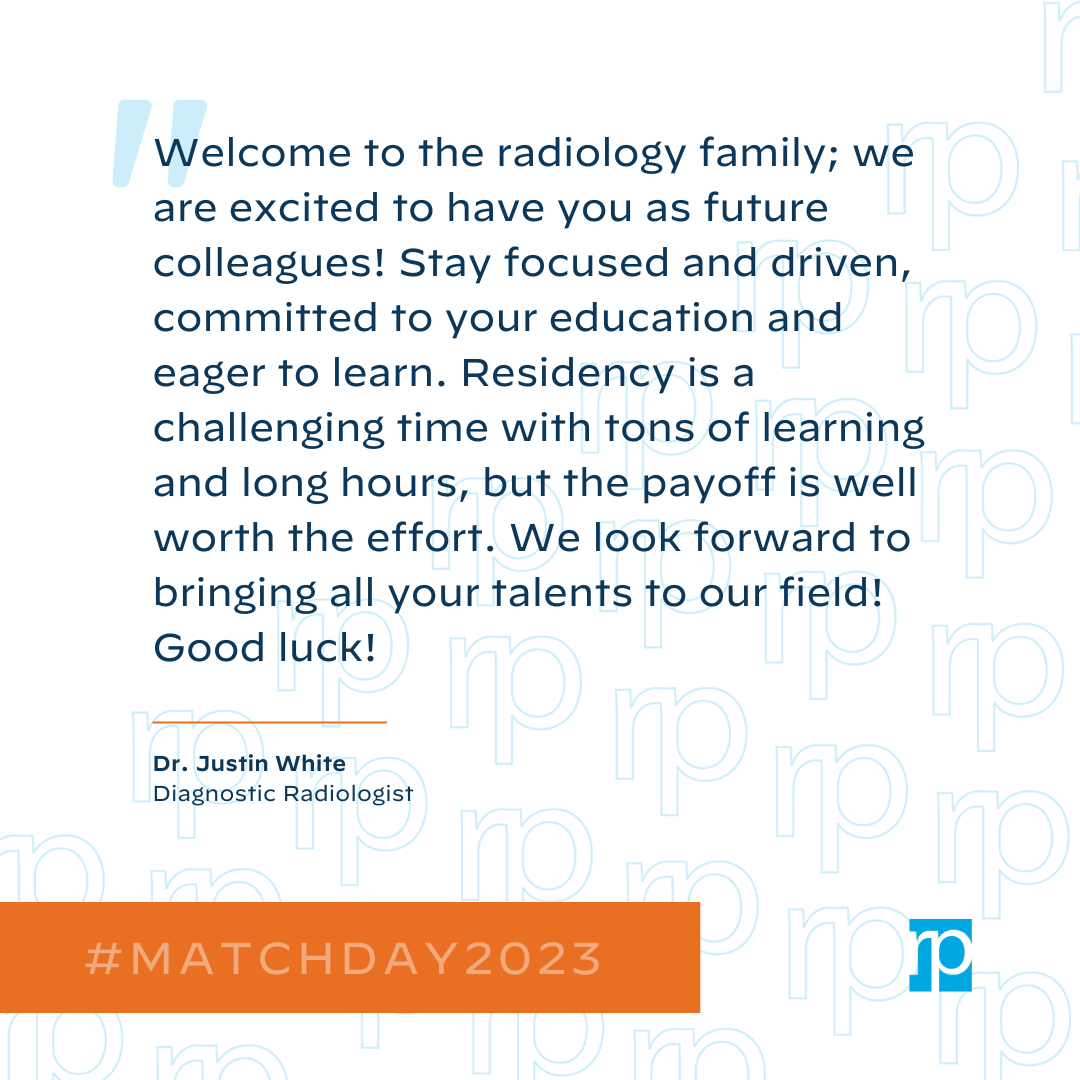 Celebrating Match Day 2023: RP radiologists share advice for residency