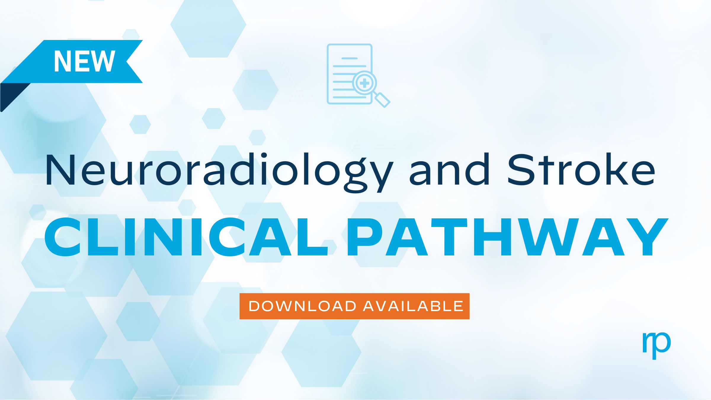 Clinical Pathway: RP’s Clinical Value Team presents practical ...
