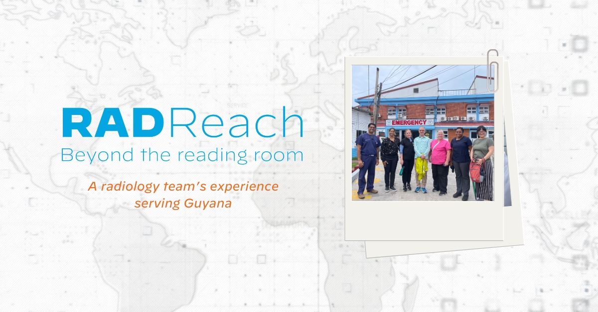 Rad Reach: A radiology team’s experience serving Guyana